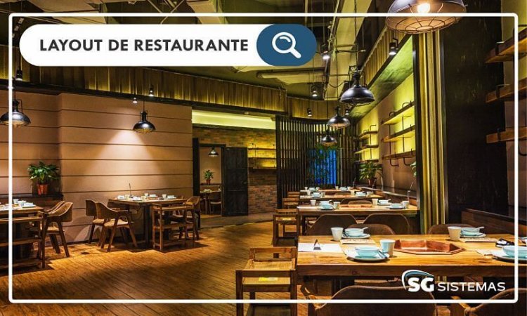 Layout de restaurante: aprenda como fazer da melhor maneira